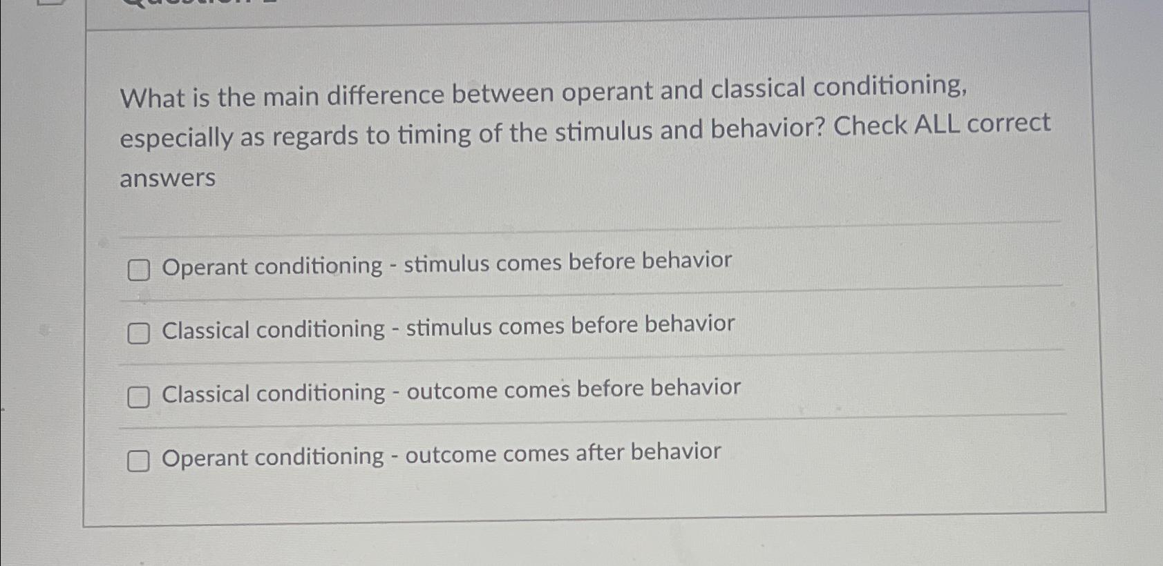 Solved What is the main difference between operant and | Chegg.com