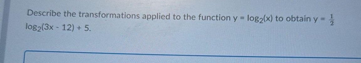 Solved Describe the transformations applied to the function | Chegg.com