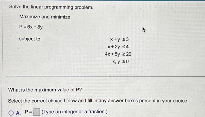 Solved Solve The Linear Programming Problem Maximize And