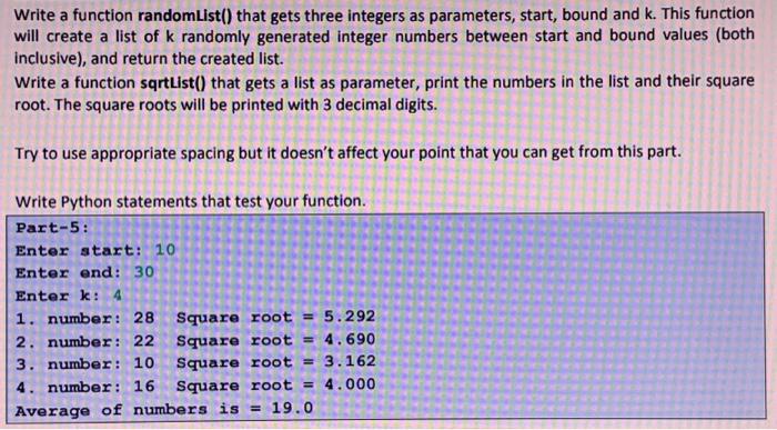 Solved Write a function randomList() that gets three | Chegg.com