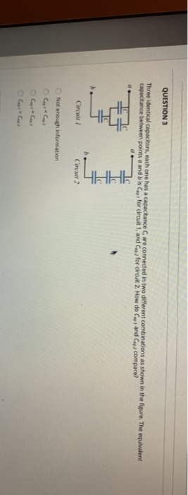 Solved QUESTION 3 Three identical capacitors, each one has a | Chegg.com