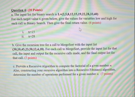 Solved Question 4: (20 ﻿Points)a. ﻿The input list for binary | Chegg.com
