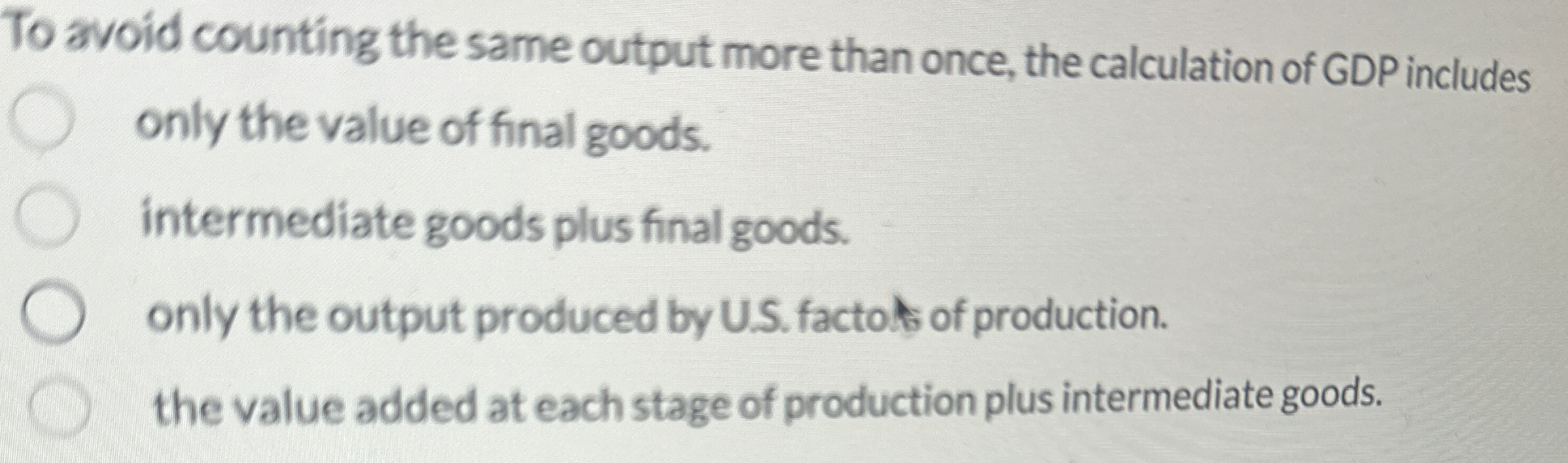 Solved To avoid counting the same output more than once, the | Chegg.com