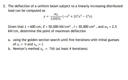 Solved The deflection of a uniform beam subject to a | Chegg.com
