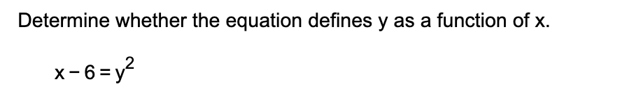 Solved Determine Whether The Equation Defines Y as A