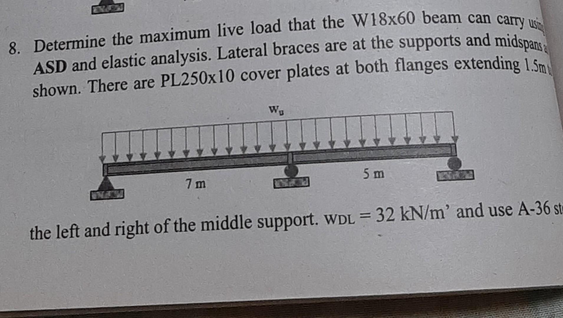Solved 8. Determine the maximum live load that the W18x60 | Chegg.com