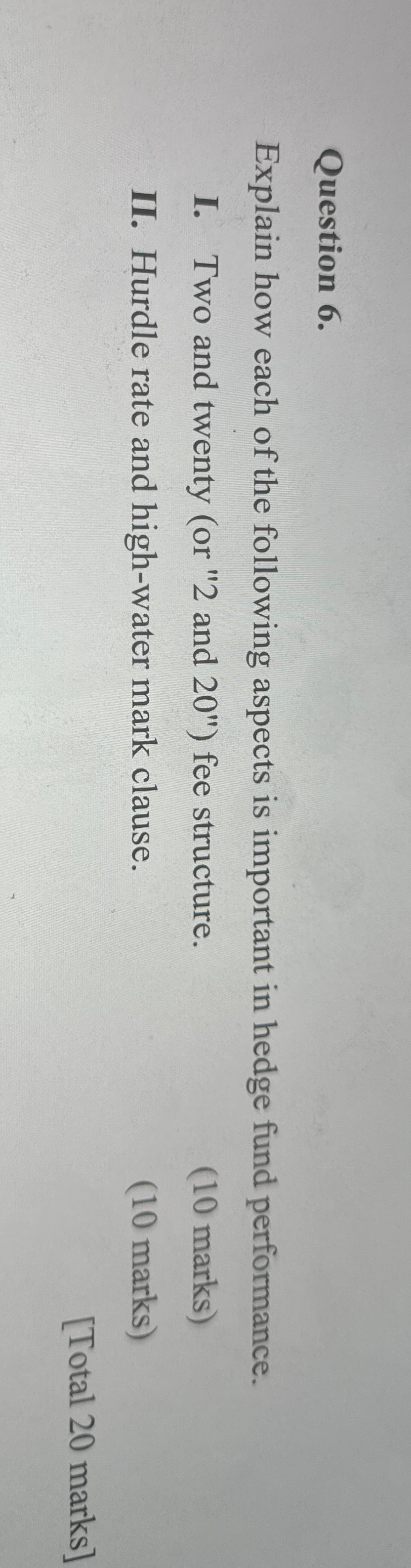 Solved Question 6.Explain how each of the following aspects | Chegg.com