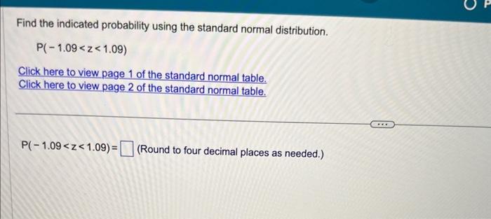 Solved Find the indicated probability using the standard | Chegg.com