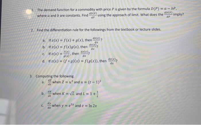 Solved 1. The demand function for a commodity with price P | Chegg.com