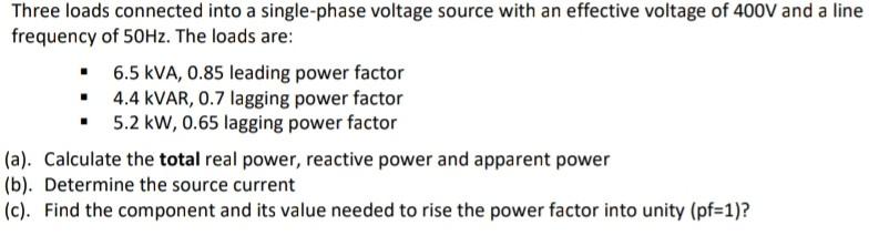 Solved Three loads connected into a single-phase voltage | Chegg.com