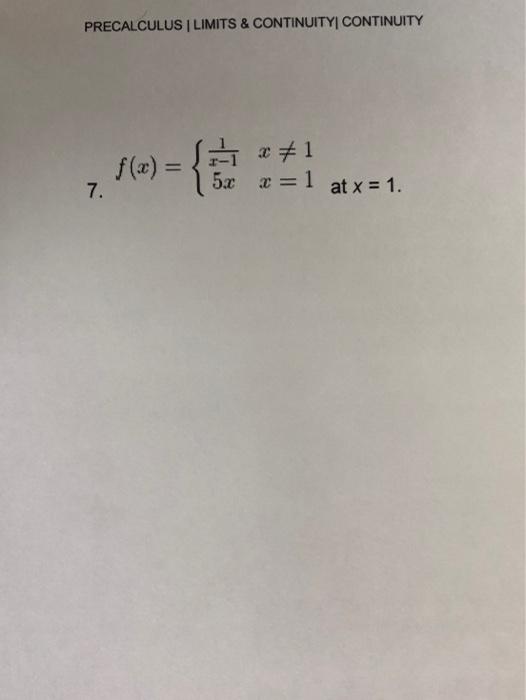 Solved PRECALCULUS LIMITS & CONTINUITYI CONTINUITY STUDENT | Chegg.com