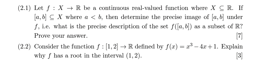 Solved (2.1) ﻿Let f:x→R ﻿be a continuous real-valued | Chegg.com