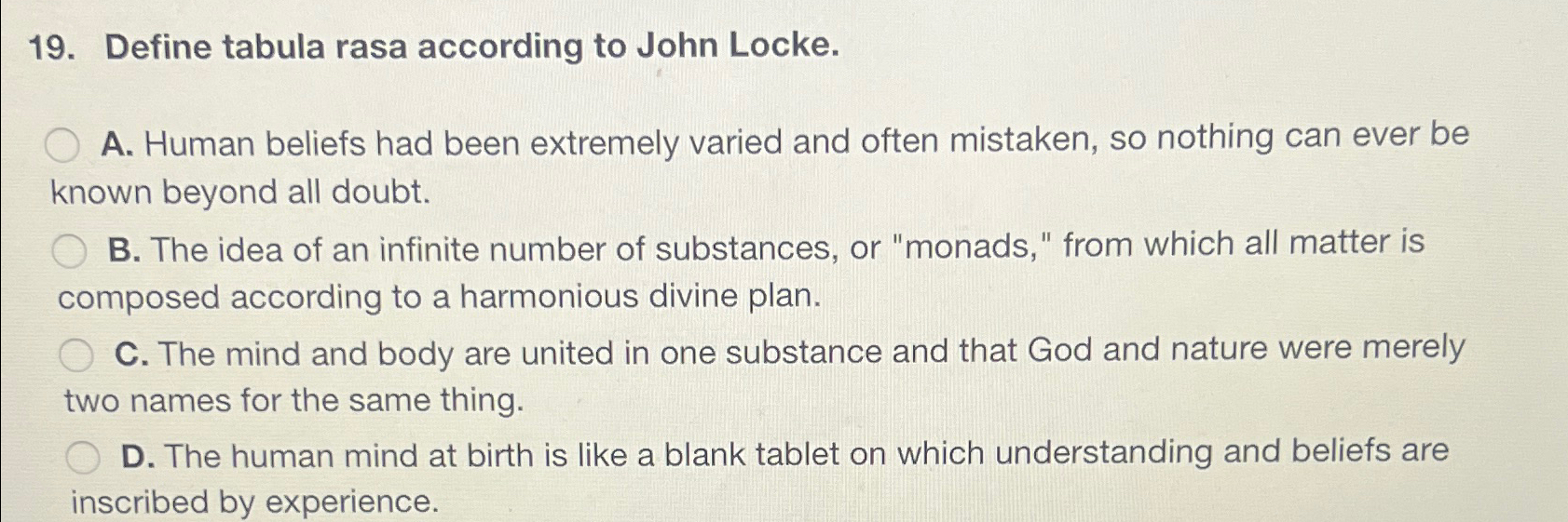 Solved Define tabula rasa according to John Locke.A. ﻿Human | Chegg.com