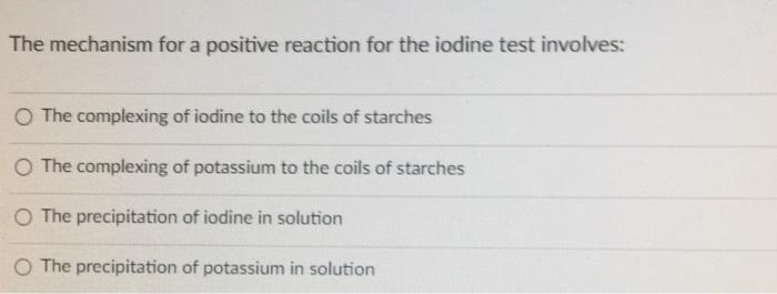 Solved The mechanism for a positive reaction for the iodine | Chegg.com