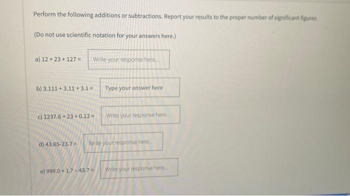 Solved Perform the following additions or subtractions. | Chegg.com