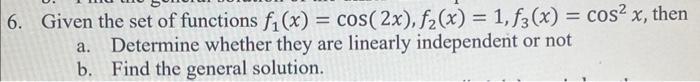 Solved 6. Given the set of functions | Chegg.com