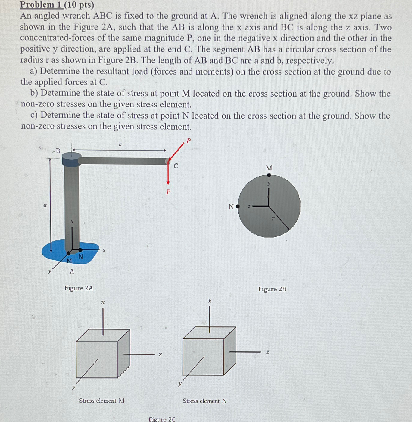Solved Problem 1 (10 ﻿pts)An angled wrench ABC is fixed to | Chegg.com