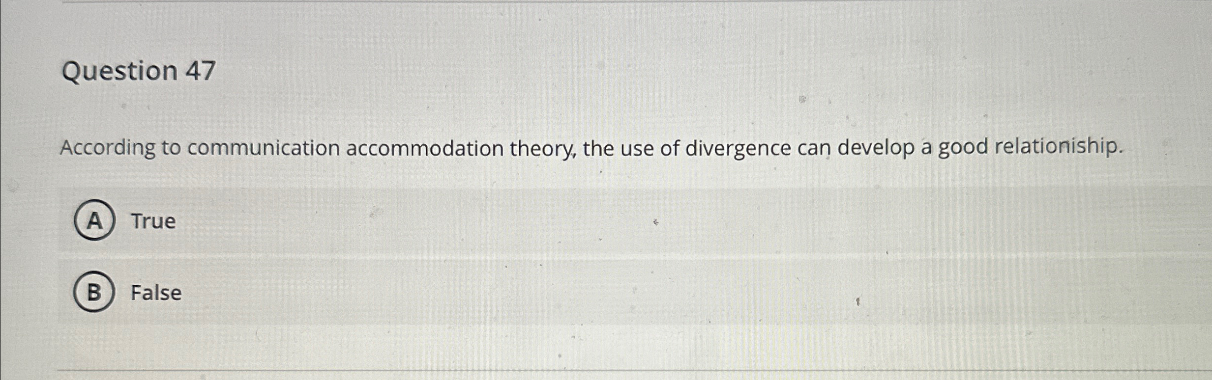 Solved Question 47According to communication accommodation | Chegg.com