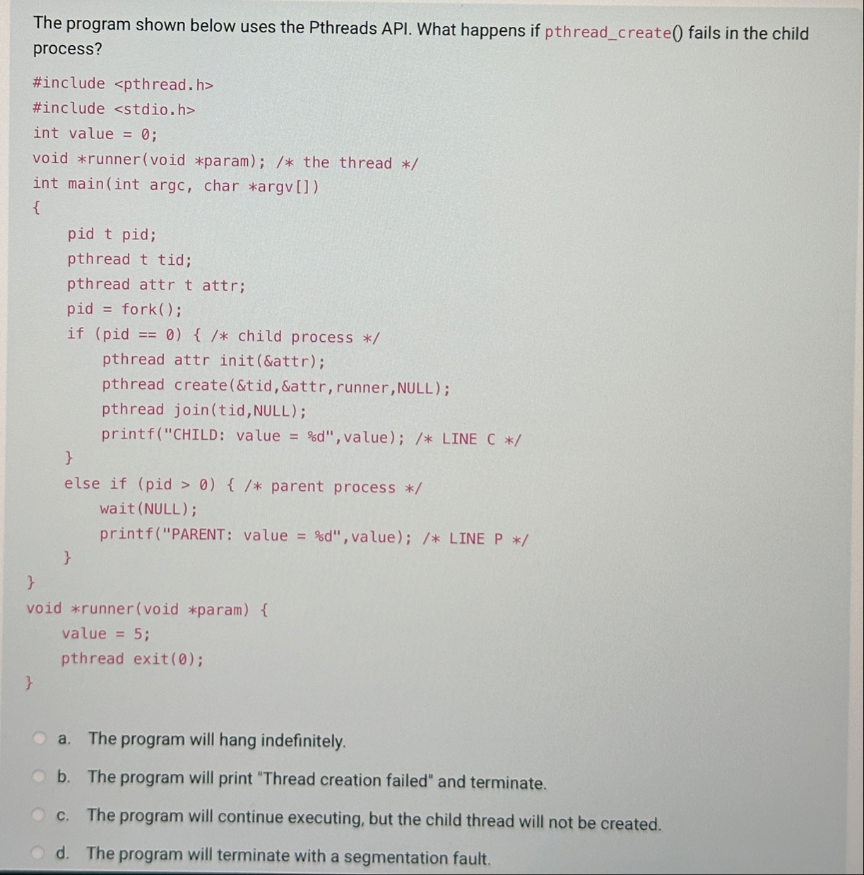 Solved The program shown below uses the Pthreads API. What | Chegg.com