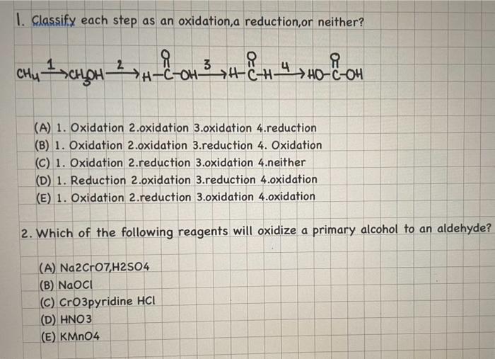 Solved 1. Classify each step as an oxidation, a reduction, | Chegg.com