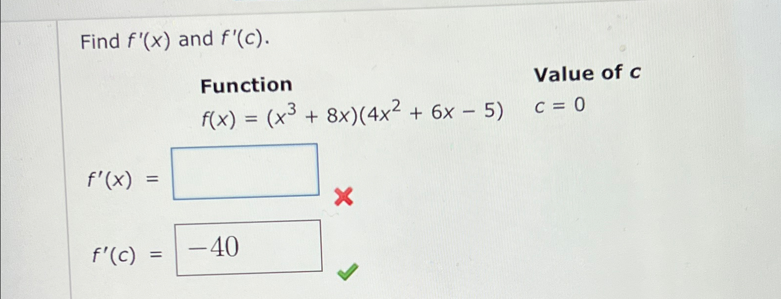 Solved Find f'(x) ﻿and f'(c).FunctionValue of | Chegg.com
