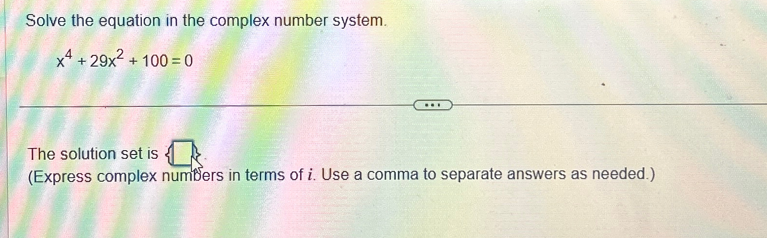 Solved Solve the equation in the complex number | Chegg.com