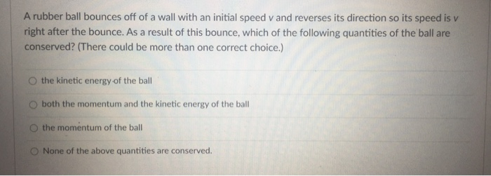 Solved A rubber ball bounces off of a wall with an initial | Chegg.com
