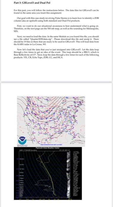 Solved Part 3: GRLevel3 and Dual PolFor this part, you will | Chegg.com
