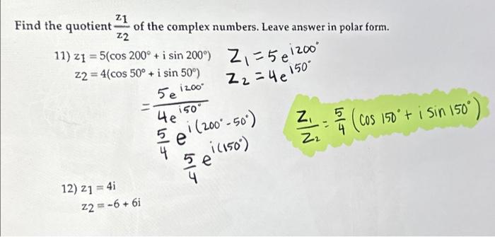 Solved Help with 12 please!find the quotient z1/z2 of the | Chegg.com