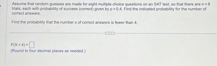 Solved Assume that random guesses are made for eight | Chegg.com