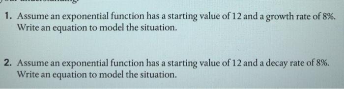 Solved 1. Assume an exponential function has a starting | Chegg.com