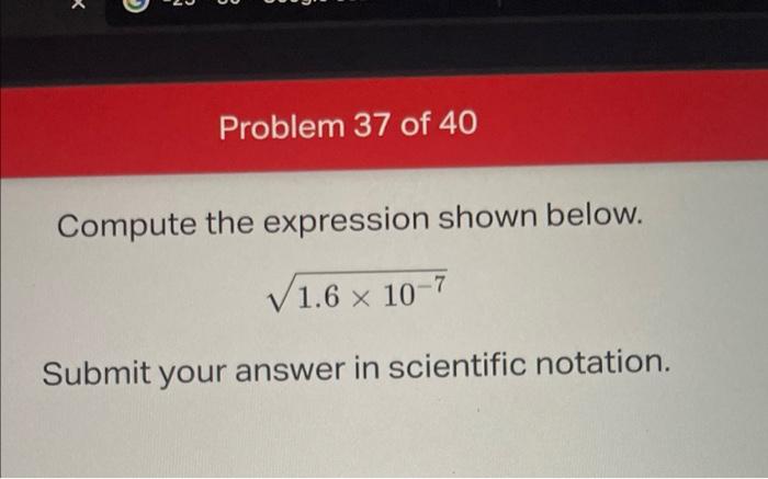 Solved Compute The Expression Shown Below 16×10−7 Submit 5890