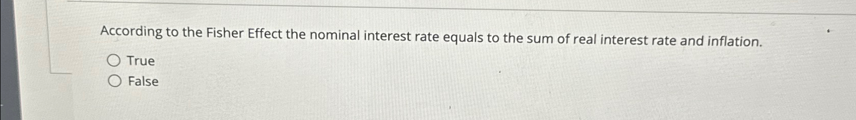 Solved According to the Fisher Effect the nominal interest | Chegg.com