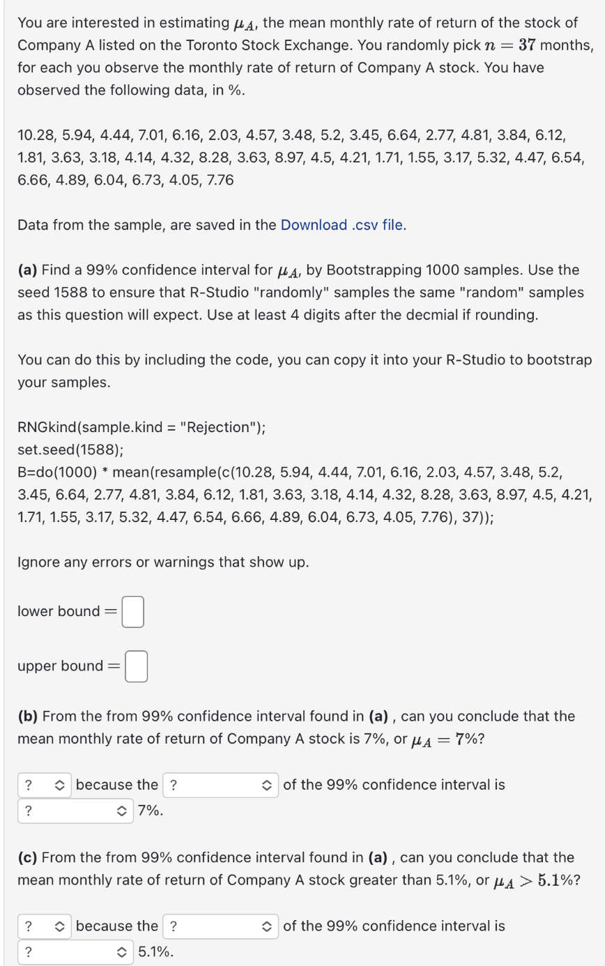 Solved You are interested in estimating μA, ﻿the mean | Chegg.com