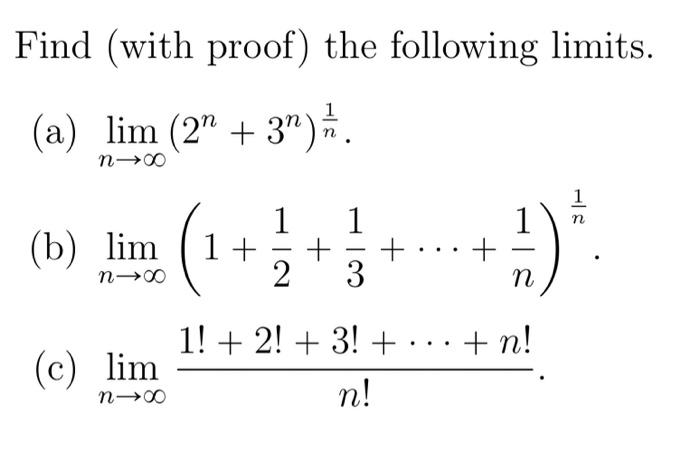Solved Find (with proof) the following limits. (a) | Chegg.com