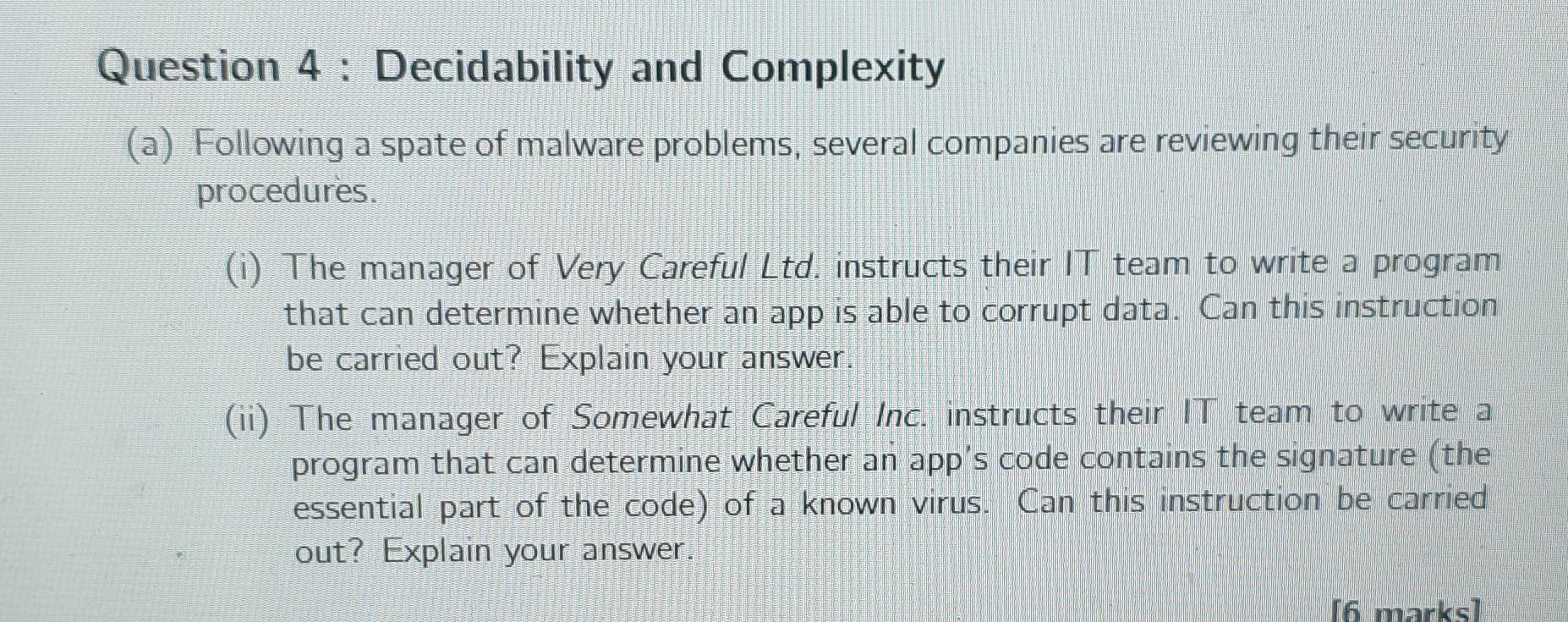 Solved Question 4: Decidability and Complexity (a) Following | Chegg.com