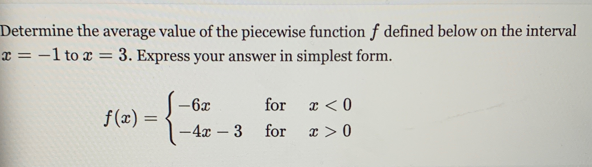 Solved Determine the average value of the piecewise function | Chegg.com