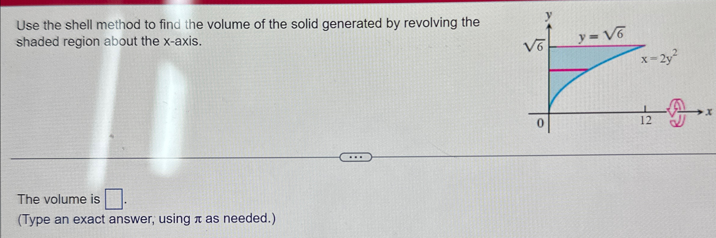 Solved Use the shell method to find the volume of the solid | Chegg.com