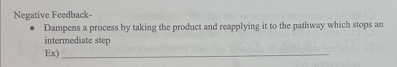 Solved Negative Feedback-Dampens a process by taking the | Chegg.com