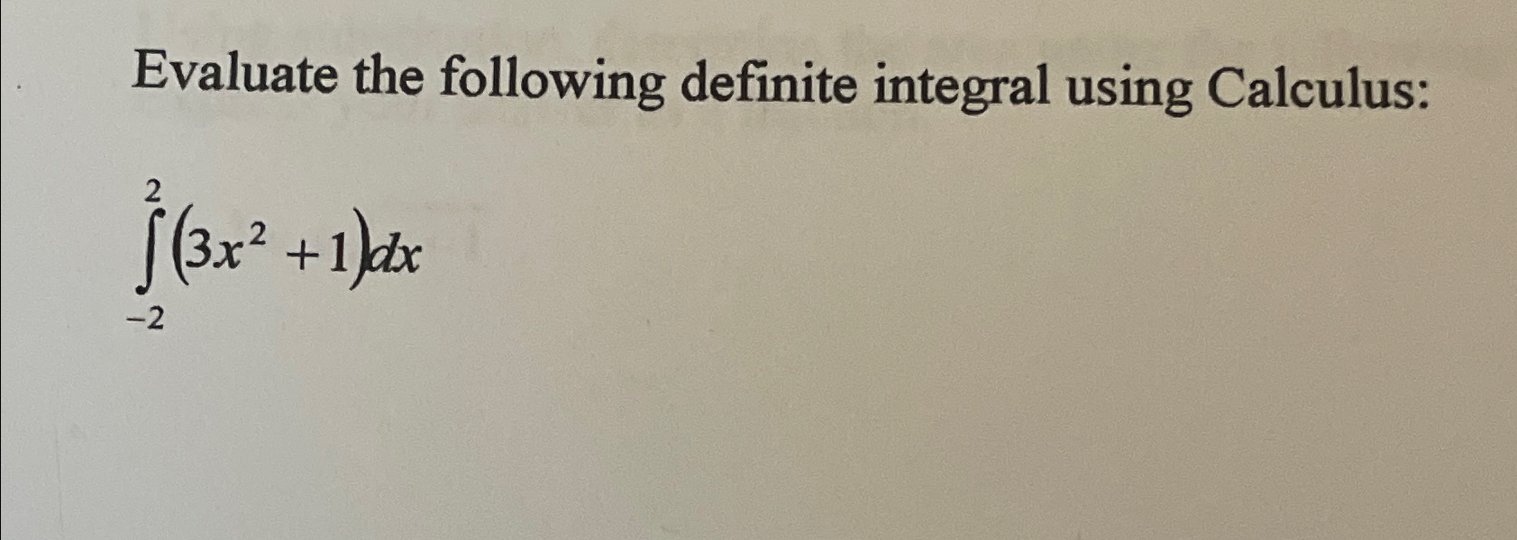 Solved Evaluate the following definite integral using | Chegg.com