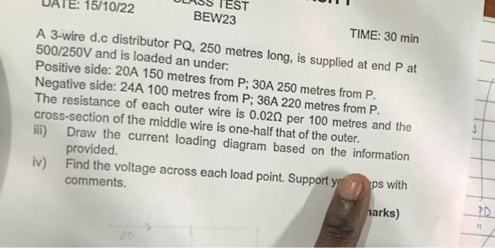Solved A 3-wire d.c distributor PQ,250 metres long, is | Chegg.com