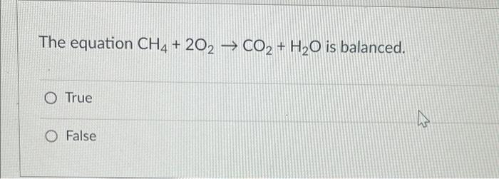 Solved The equation CH4 + 202 → CO2 + H2O is balanced. + O | Chegg.com