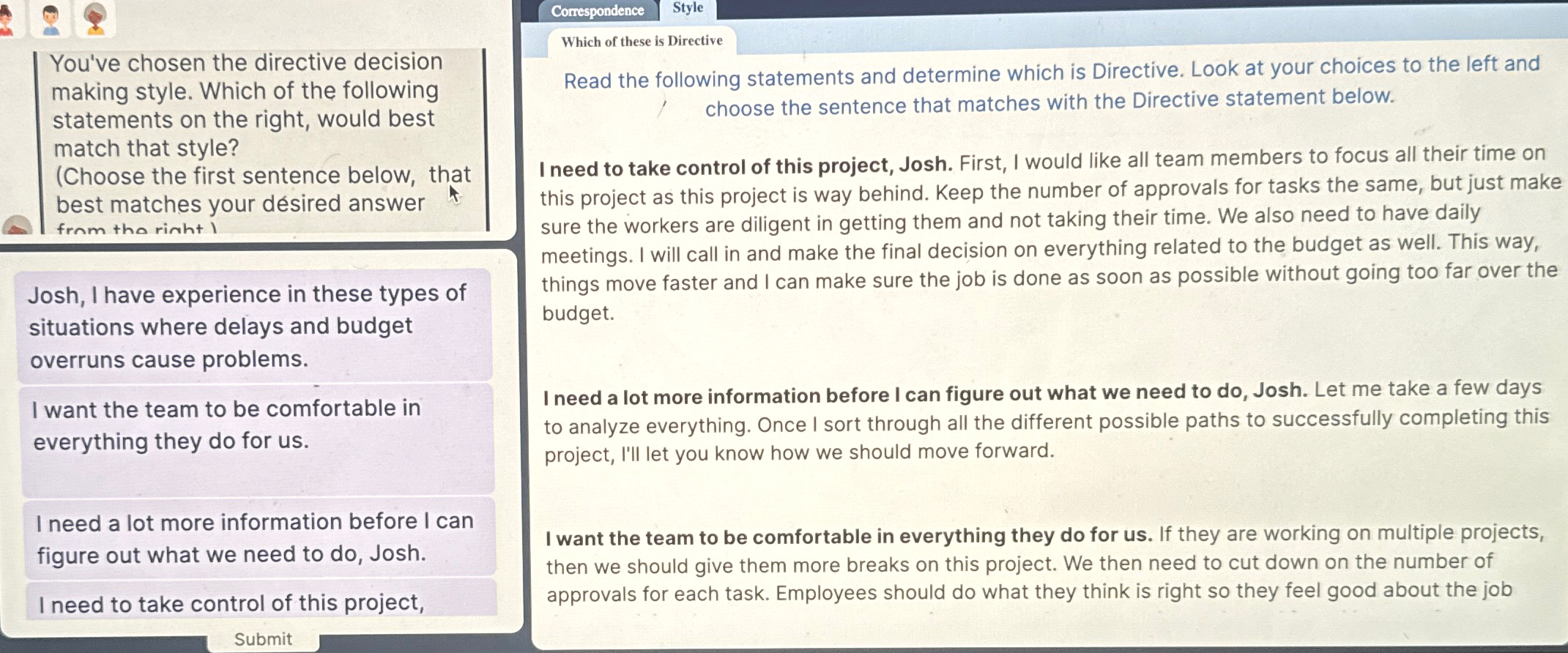 Solved You've chosen the directive decision making style. | Chegg.com