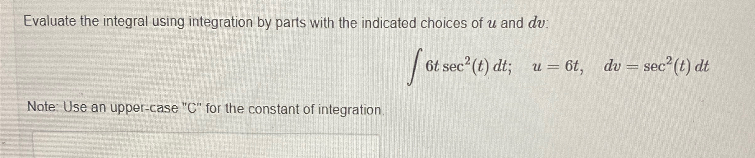 Solved Evaluate the integral using integration by parts with | Chegg.com
