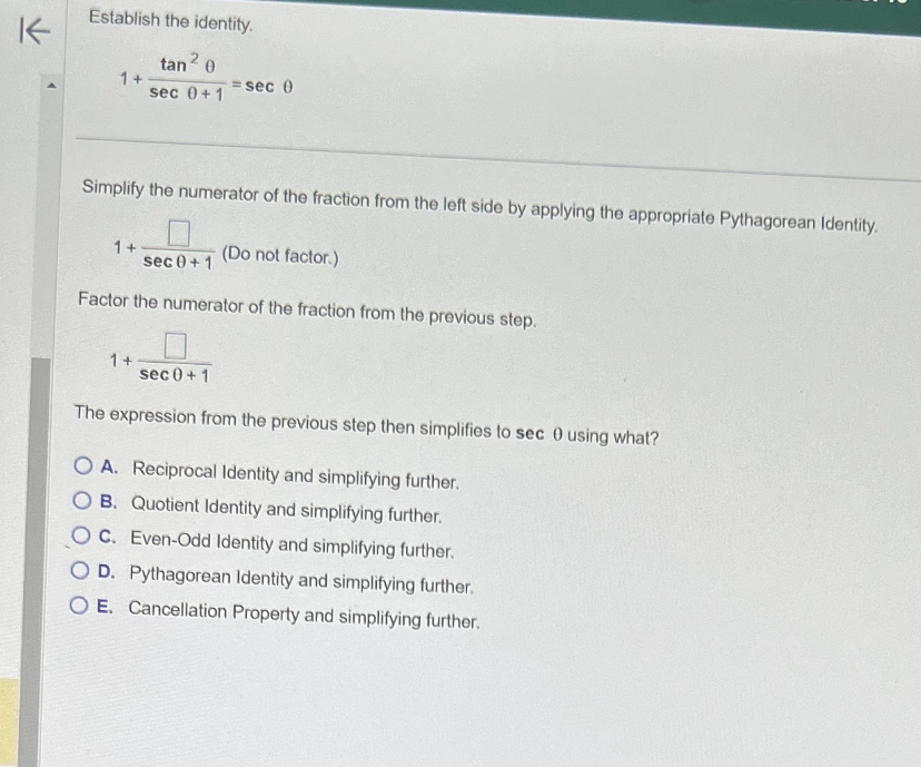 Solved Establish the identity.1+tan2θsecθ+1=secθSimplify the | Chegg.com