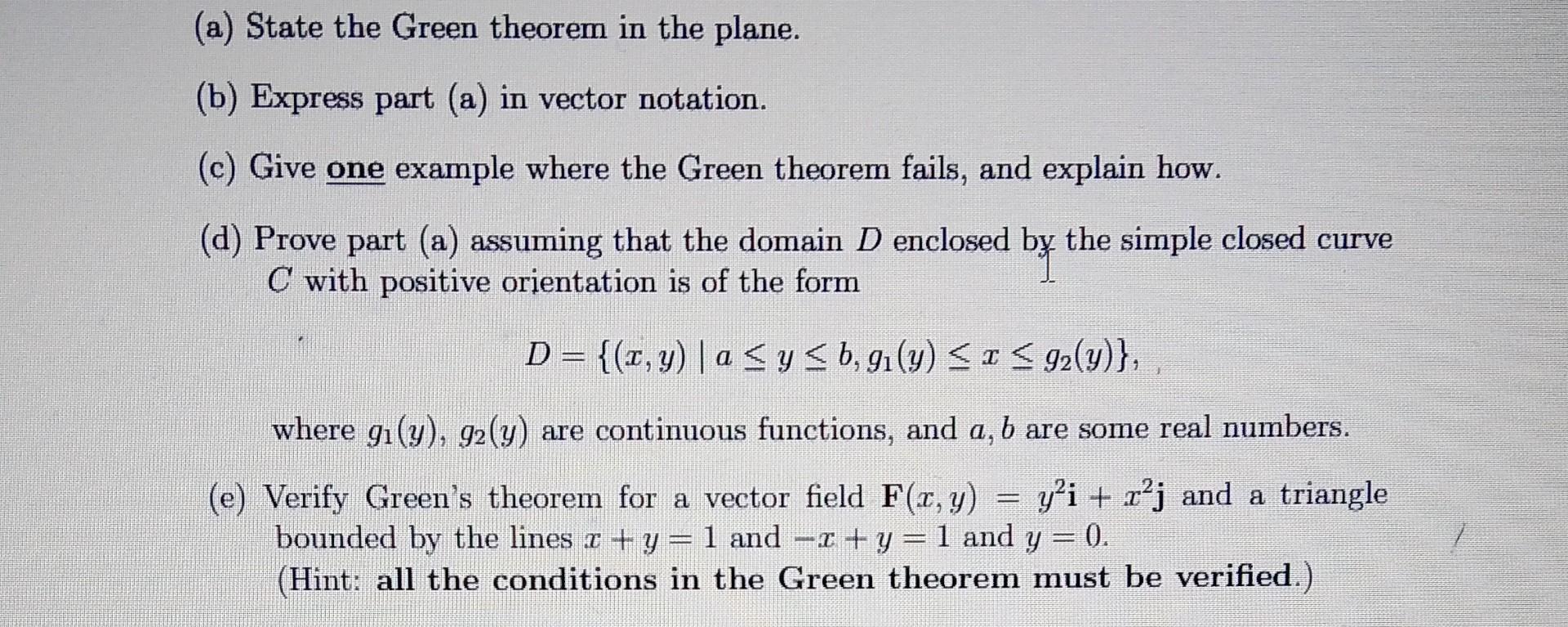 Solved (a) State the Green theorem in the plane. (b) Express | Chegg.com
