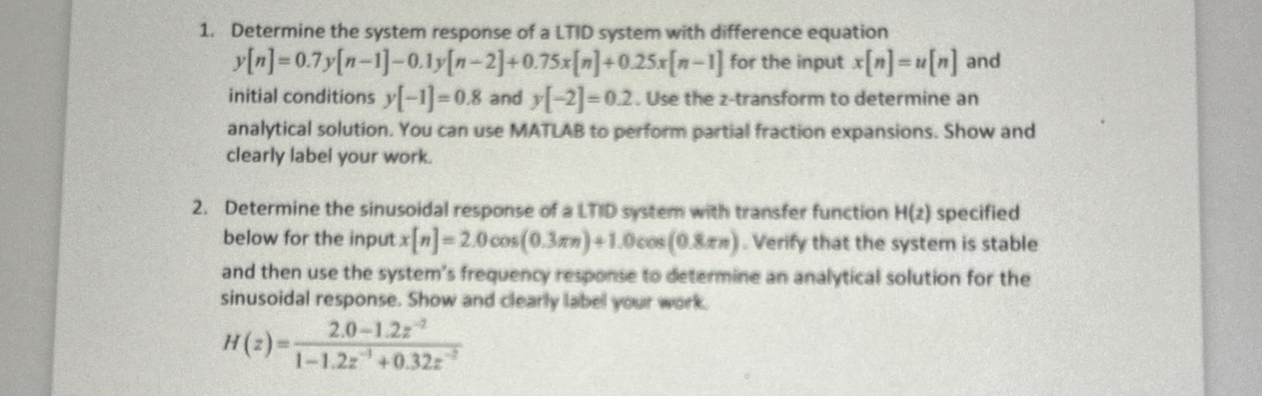 Solved Determine the system response of a ITID system with | Chegg.com