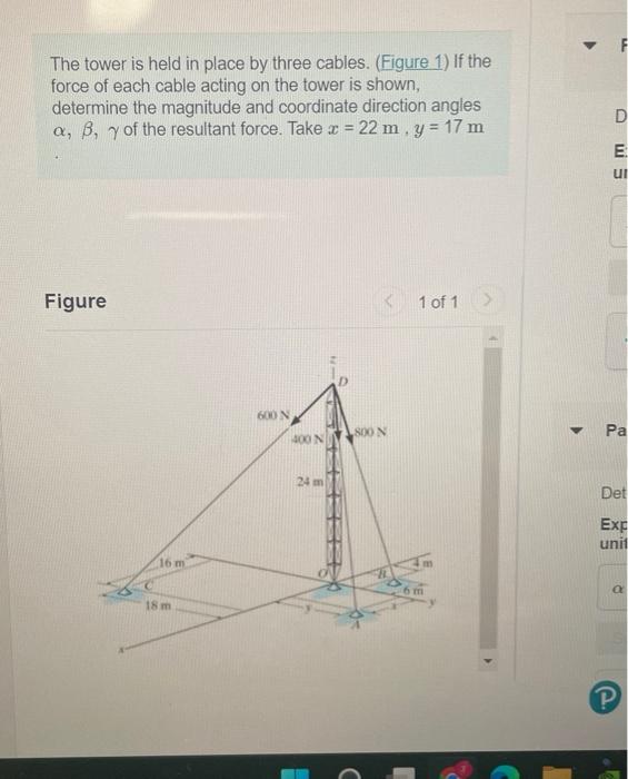 Solved The tower is held in place by three cables. (Figure | Chegg.com
