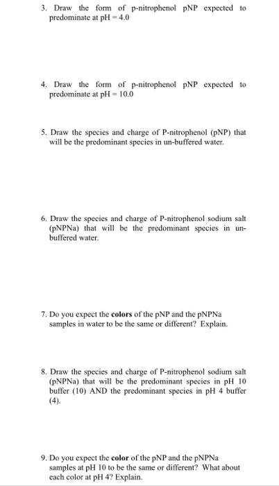 Solved 3. Draw the form of p-nitrophenol PNP expected to | Chegg.com