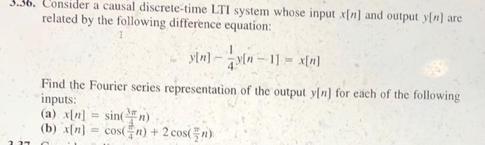Solved 3.56. Consider a causal discrete-time LTI system | Chegg.com